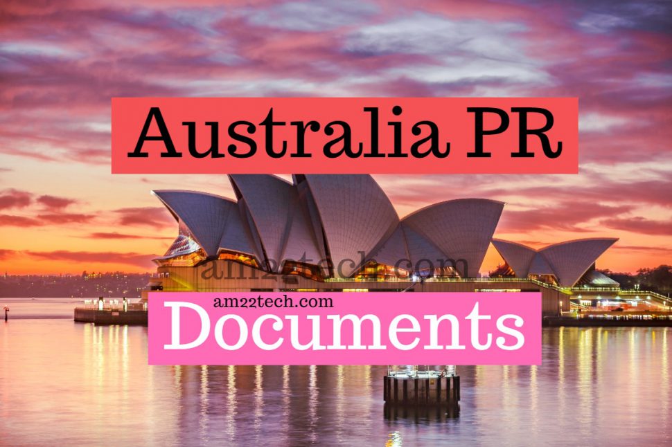 Australia PR 189 190 Visa Documents Steps Form 80 1221 Australia
