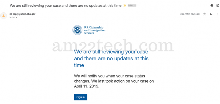 USCIS Email: Reviewing your case, no updates - Taken action on your ...